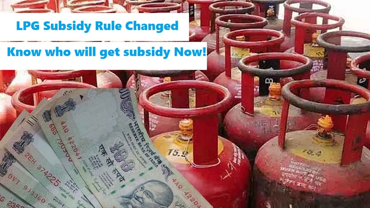 LPG Subsidy rule changed: Big Alert! Government made a superhit plan on ...