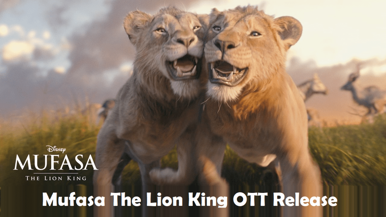 Mufasa The Lion King OTT Release: Big update on Mufasa The Lion King ...