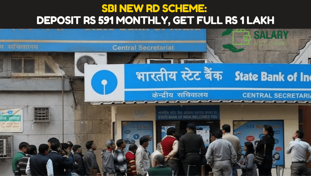 SBI New RD Scheme: Deposit Rs 591 monthly, Get full Rs 1 lakh, know RD details here - Business ...
