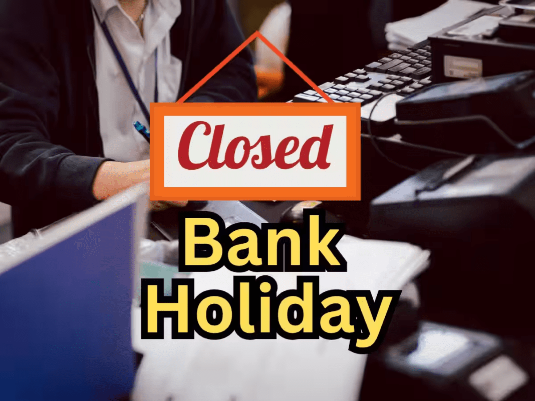 Monday Bank Holiday: Banks will remain closed today on Monday, know why ...
