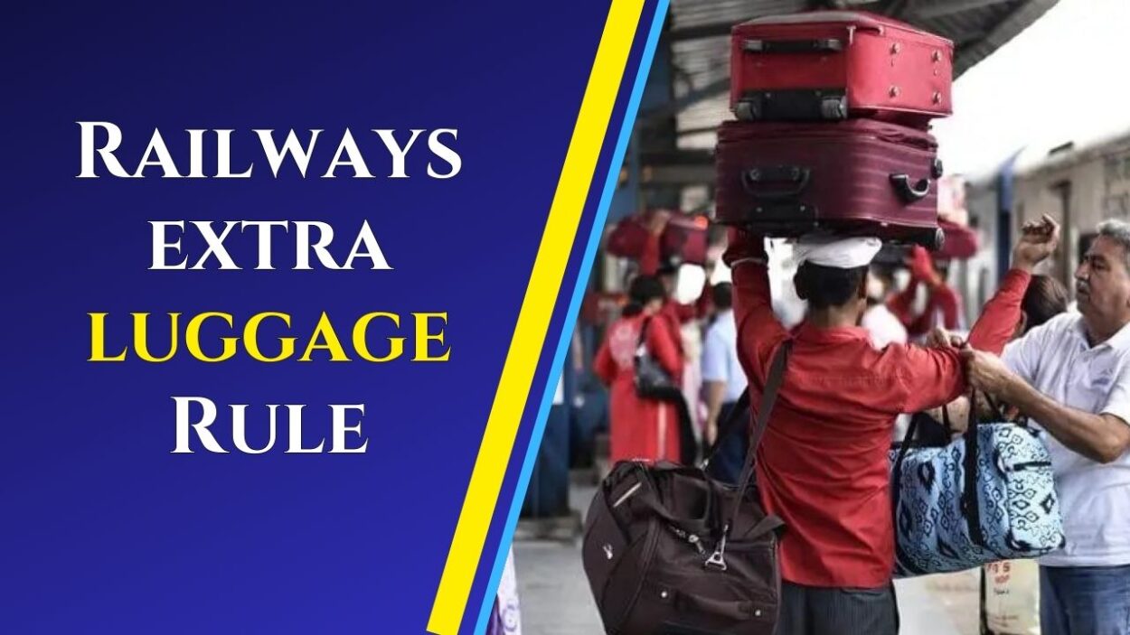 Railways extra luggage Rule: Railways issued a new update regarding the ...