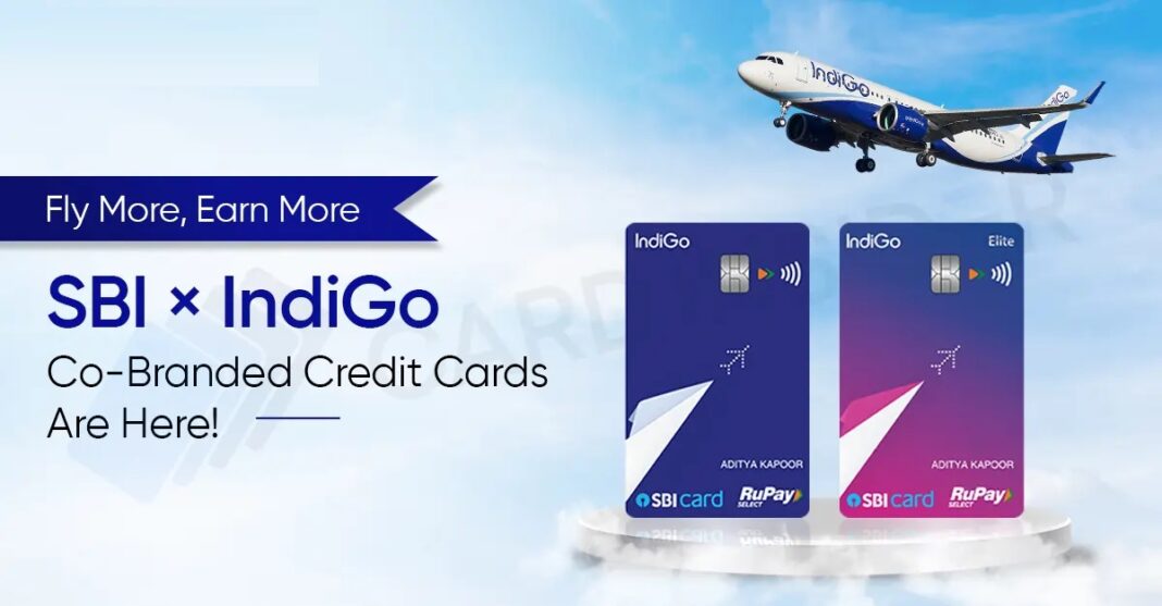 SBI Cards and Indigo have jointly launched co-branded credit cards ...